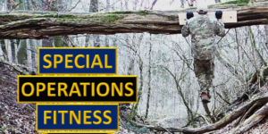 Life is a Special Operations. Are You Training for It?